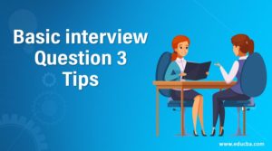 Crack Basic interview Question - Common (Important & Tips)