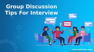 Important Group Discussion Tips For Interview | eduCBA
