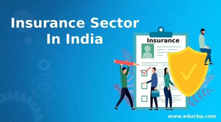 Insurance Sector In India | Important To Know About Insurance Sector