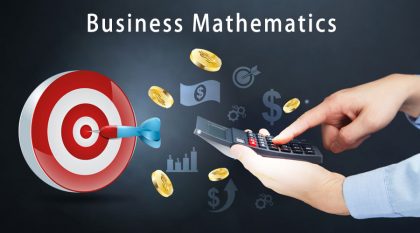 What Is Business Mathematics - Overview of Business Mathematics