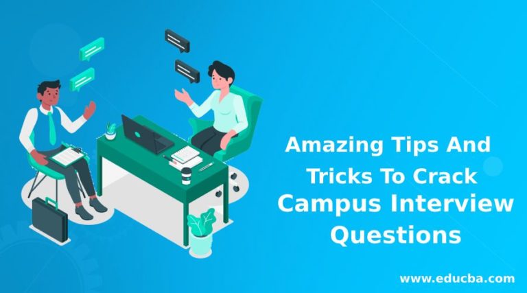 Campus Interview Questions | Updated Tips And Tricks
