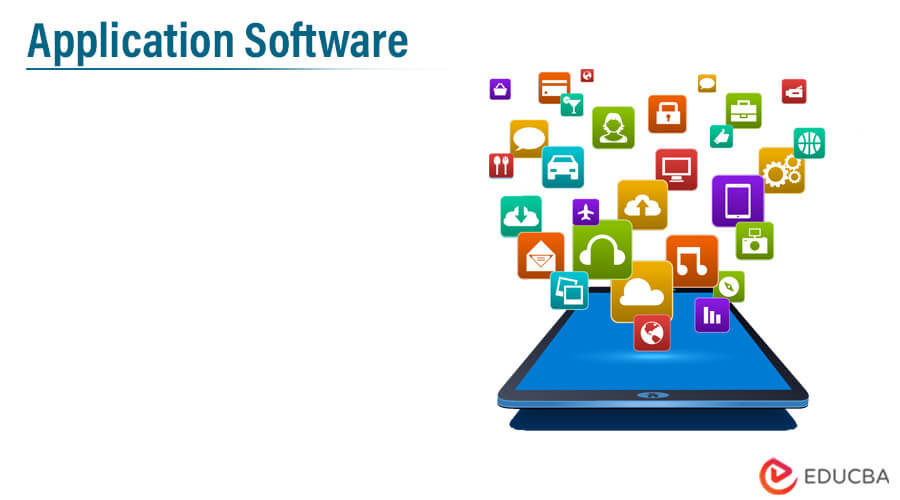 Application Software Functions Of Application Software Types