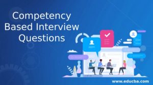 Competency Based Interview Questions updated for 2023