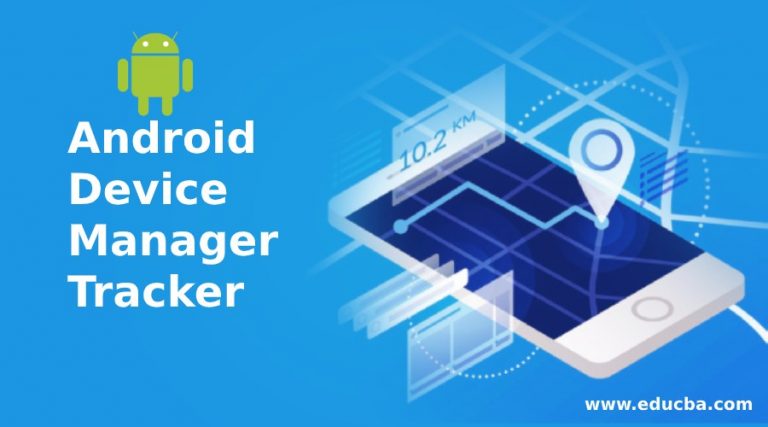 Android Device Manager Tracker | How to Use & Features