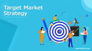 Target Market Strategy - 5 Steps to Define Your Target Market Strategies