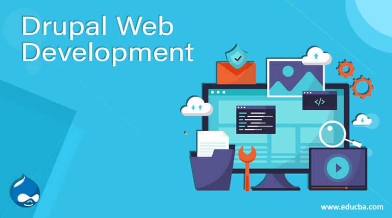 Drupal Web Development | 10 Useful Benefits of Drupal Web Development