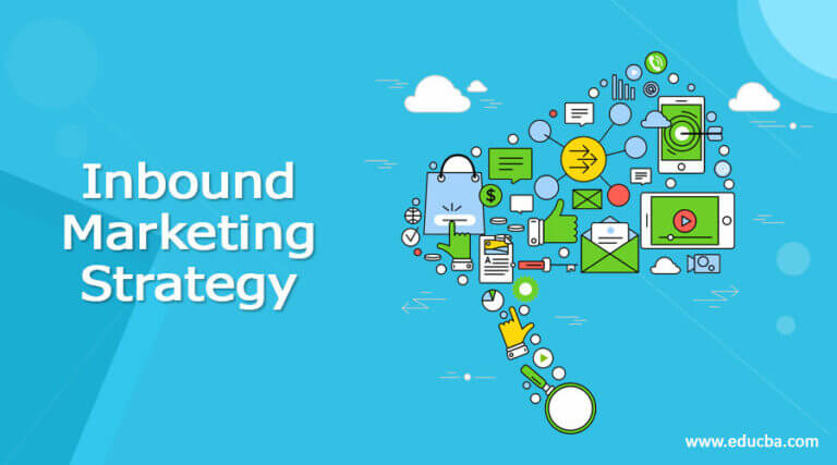 Inbound Marketing Strategy | Learn 5 Effective and Popular Steps