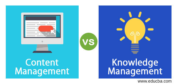 Content Management vs Knowledge Management | Which One Is Best?