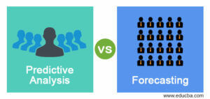 Predictive Analysis vs Forecasting | Which One is Best To Consider?