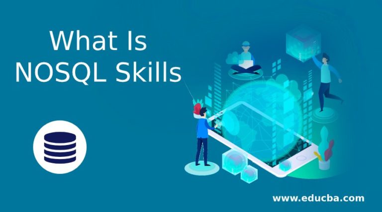 What are NOSQL Skills | How NOSQL Skill Helps to Build Big Data Career