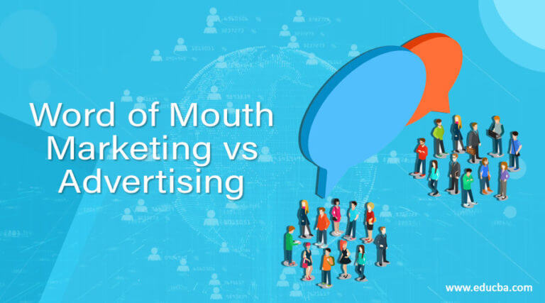 Word of Mouth Marketing vs Advertising | Which One is the Best?