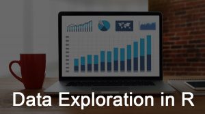 11 Most Useful Steps to Create Data Exploration in R | Methods ...