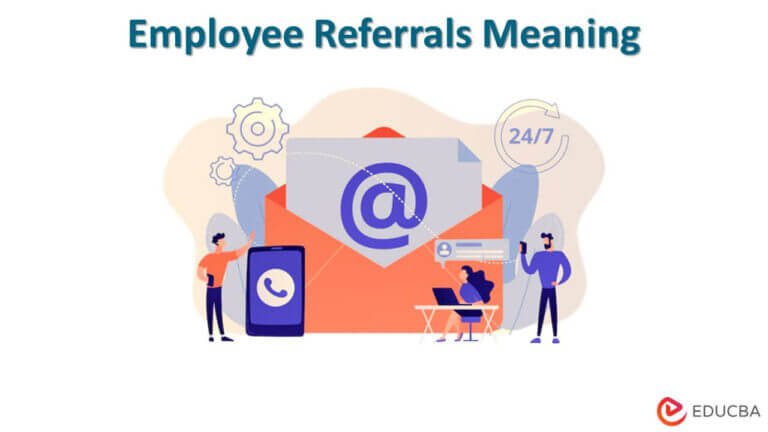 Employee Referrals Meaning | 9 Effective Tips for Employee Referrals