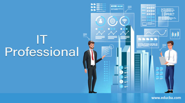 What's Is A IT Professional | Definition | Tools | Meaning