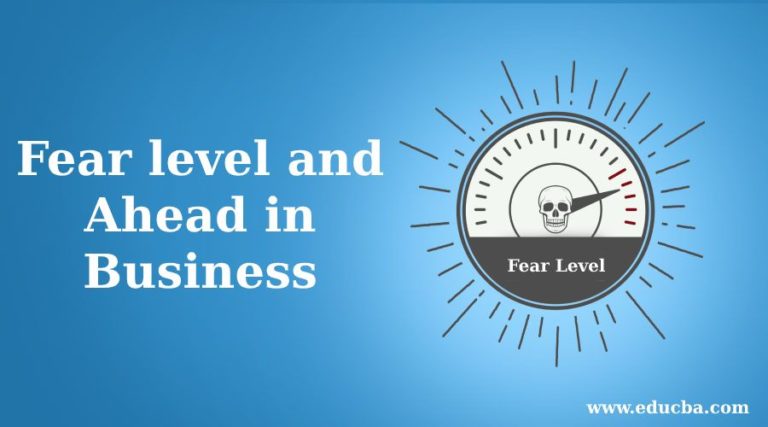 How to Conquer Fear Level & Get Ahead in Business | eduCBA