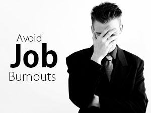Job Burnout Symptoms | 6 Important Steps That Help You to Avoid