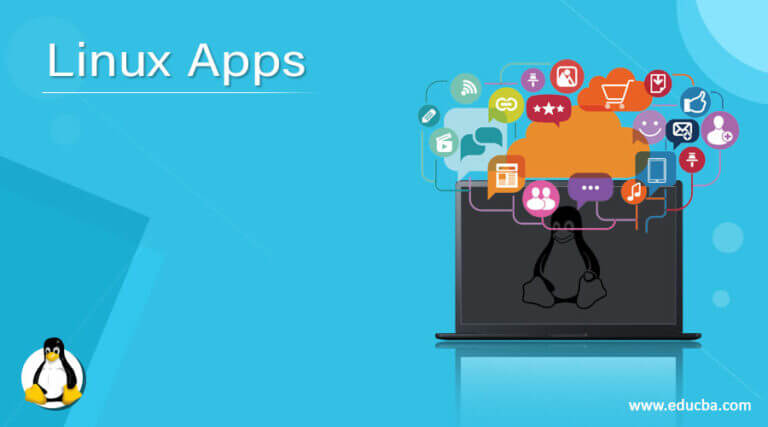 Linux Apps | Different Free Tools for the Linux Apps