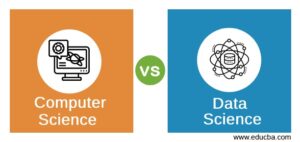 Computer Science vs Data Science | Find Out The Best 8 Comparisons