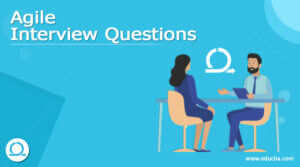 Agile Interview Questions | 10 Essentials Agile Interview Questions in 2023