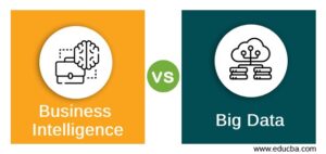 Business Intelligence vs Big Data - 6 Amazing Comparisons
