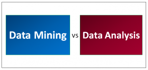 Data Mining vs Data Analysis | Know Top 7 Amazing Comparisons