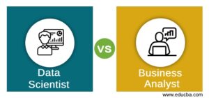 Data Scientist vs Business Analyst | Top 5 Awesome Differences To Learn
