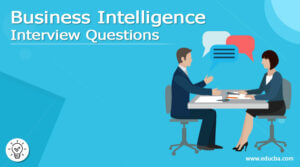 Top 10 Business Intelligence Interview Questions To Learn in 2023