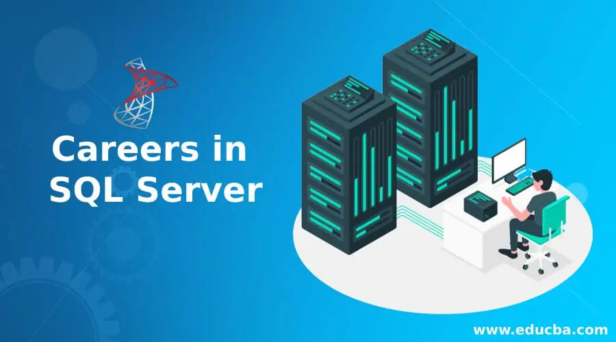 Careers in SQL Server | Career Move and Growth Opportunities