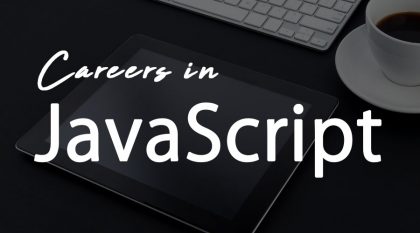 Careers in JavaScript | Career Pathway with Lucrative Pay Scales