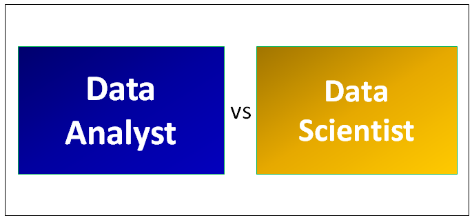 Data Analyst vs Data Scientist - Which One Is More Useful