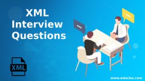 Top 15 XML Interview Questions & Answers {Updated for 2020}