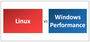 Linux vs Windows Performance | Learn Top 5 Most Useful Differences