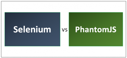 Selenium vs PhantomJS | Top 7 Phenomenal Distinction To Learn