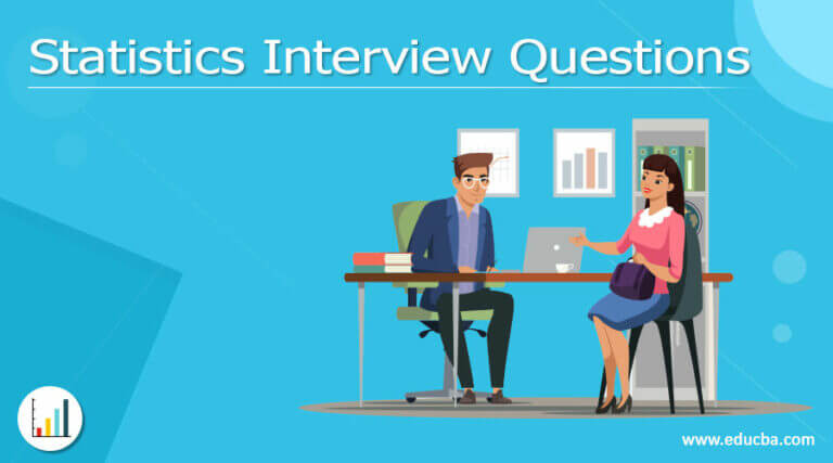 Top 9 Valuable Statistics Interview Questions And Answer For 2023