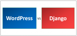Wordpress vs Django | Top 4 Most Valuable Comparison To Learn