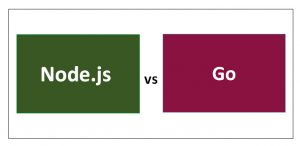 Node.js vs Go -| Learn The Top 7 Most Important Comparisons