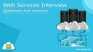Top 10 Web Services Interview Questions and Answers To Know in 2022