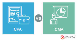 CPA vs CMA - Top 5 Best Differences Between With Infographics (2023)