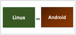Linux vs Android | Top 5 Differences Between Linux vs Android