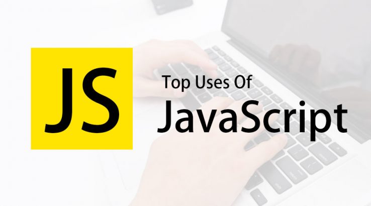 Uses of JavaScript | LaptrinhX