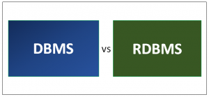 DBMS vs RDBMS | Top 4 Most Useful Distinction You Need to Know