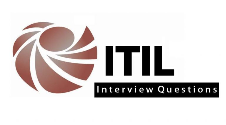 10 Essential ITIL Interview Questions And Answers {Updated For 2023}
