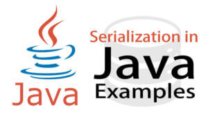 Serialization In Java | A Brief Overview of Serialization In Java