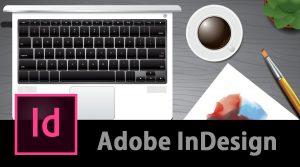 What is Adobe InDesign | Basic Concepts About Adobe InDesign