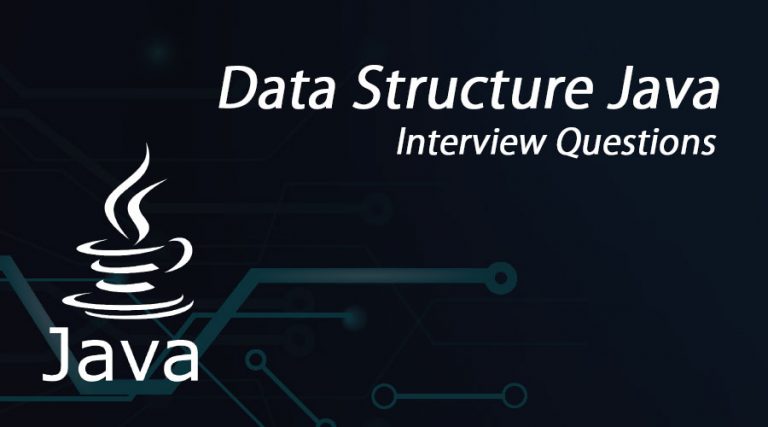 Top 10 Data Structure Java Interview Questions {Updated For 2023} Top 10 Data Structure Java Interview Questions {Updated For 2023}