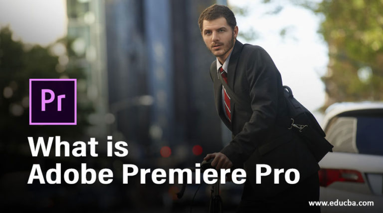 What is Adobe Premiere Pro | Concept of Adobe Premiere Pro