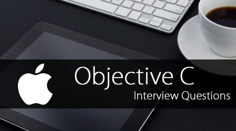 Objective C Interview Questions And Answers For 2023