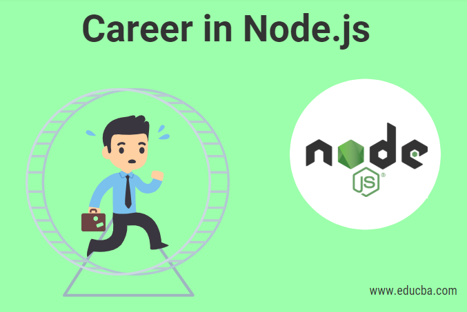 Career in Node.js | Education | Job Opportunity | Salary