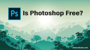 Adobe Photoshop Software | Learn the Uses of Adobe Photoshop software