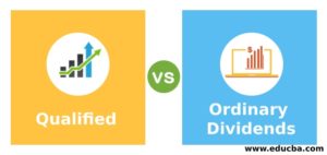 Qualified vs Ordinary Dividends | Top 3 Differences (With Infographics)